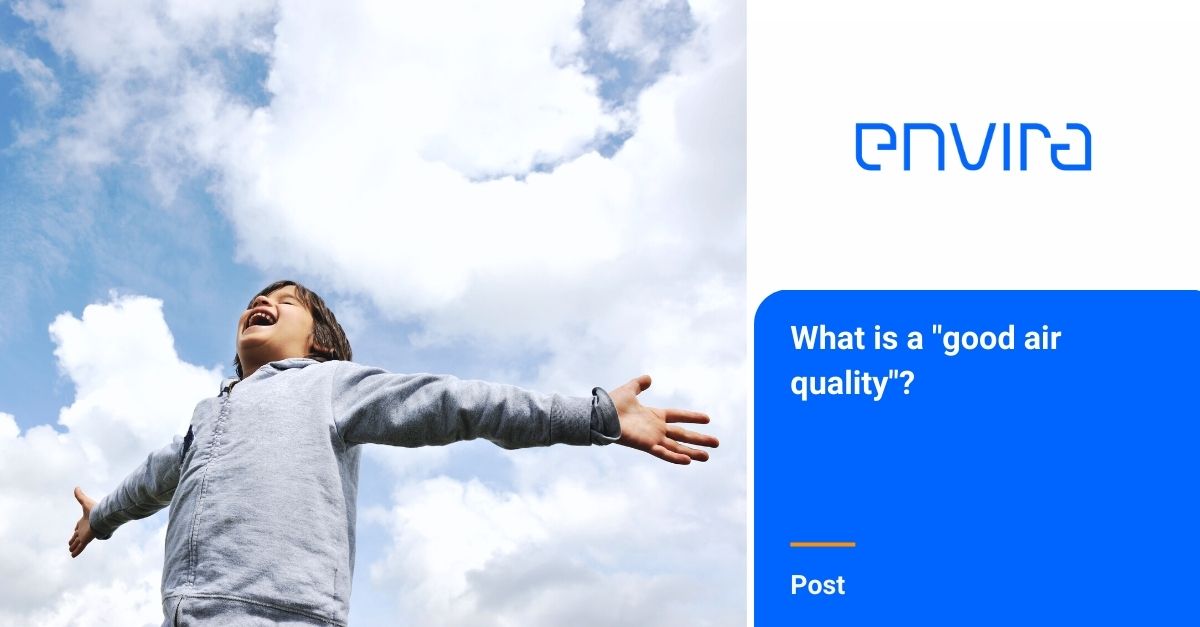What is a good air quality? | Air Quality Index | Envira